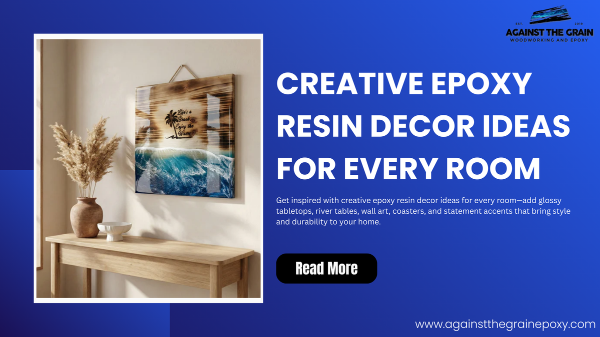Creative Epoxy Resin Decor Ideas for Every Room